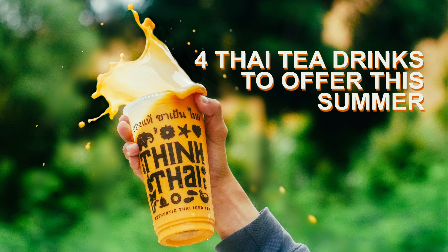 4 Thai Tea Drinks to Offer This Summer – LollicupStore