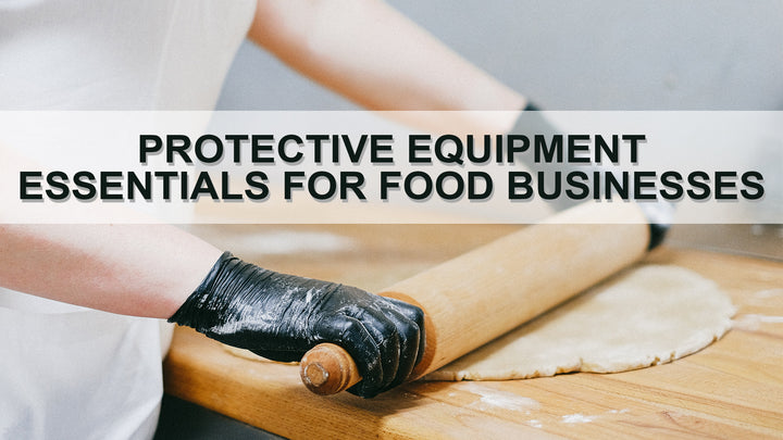 Protective Equipment Essentials for Food Businesses – LollicupStore