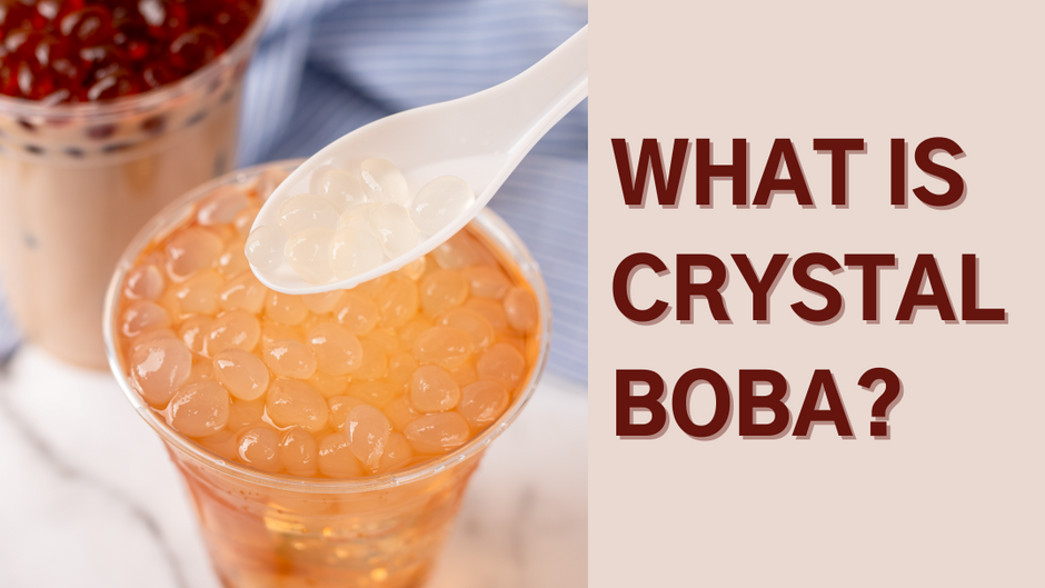What is Crystal Boba? – LollicupStore