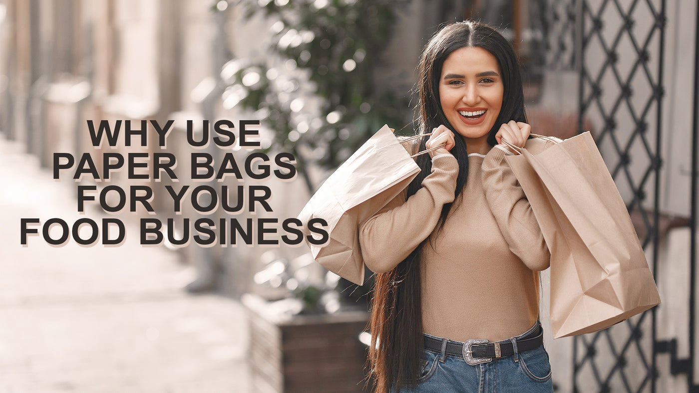 Why Use Paper Bags For Your Food Business – LollicupStore