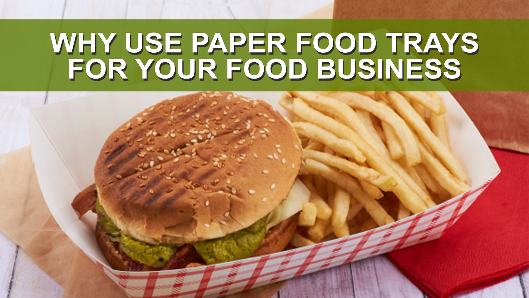 Why Use Paper Food Trays For Your Food Business – LollicupStore